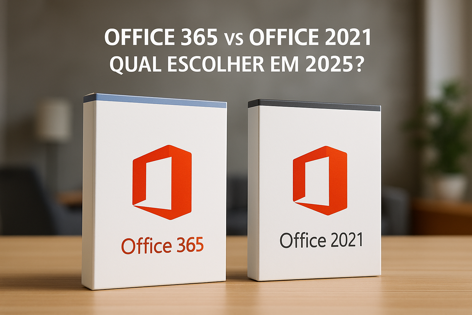 Office 365 vs Office 2021: Qual Escolher em 2025? Guia rápido